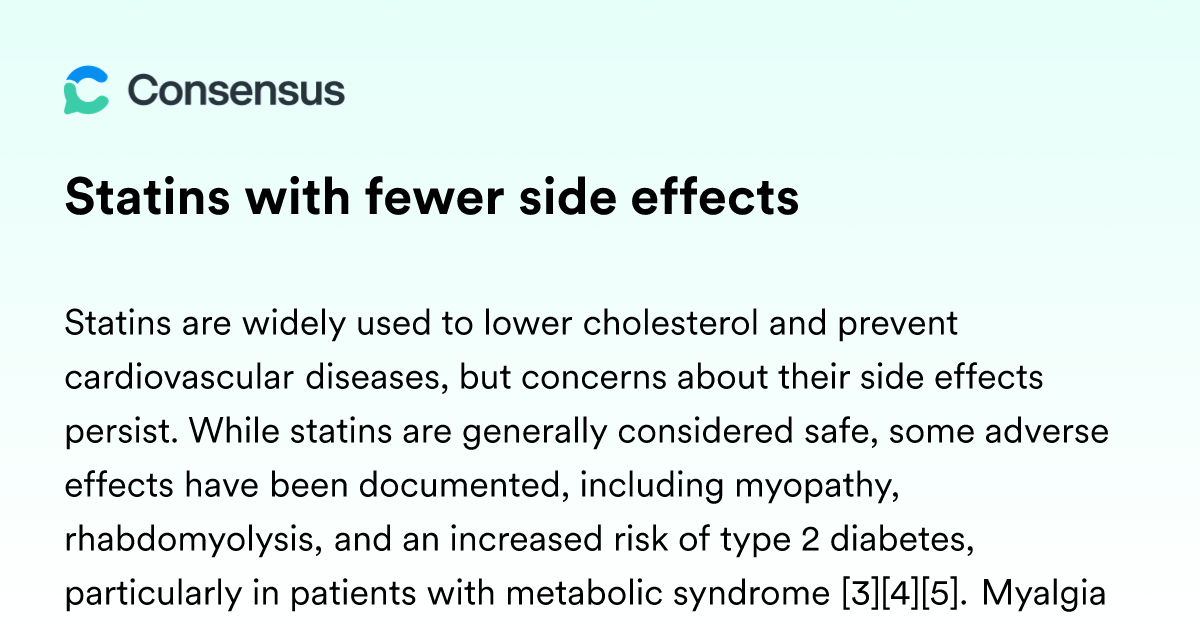 Statins With Fewer Side Effects - Consensus Academic Search Engine