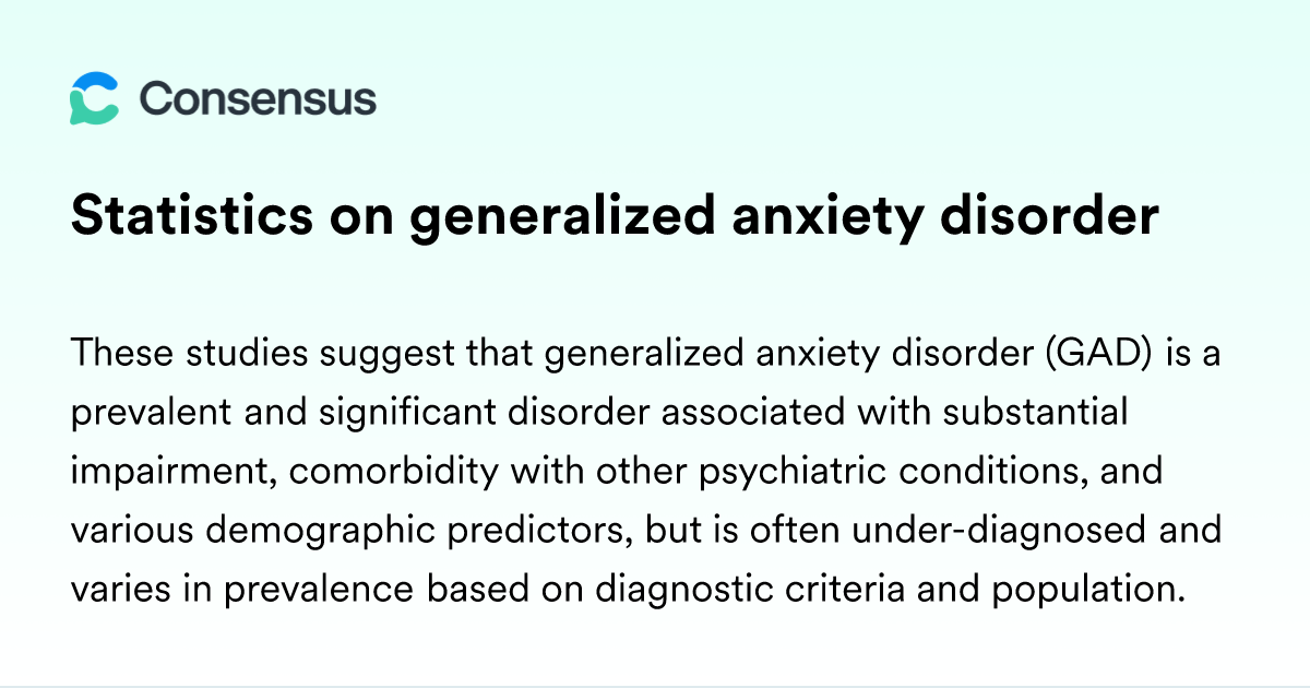 Statistics On Generalized Anxiety Disorder - Consensus Academic Search ...