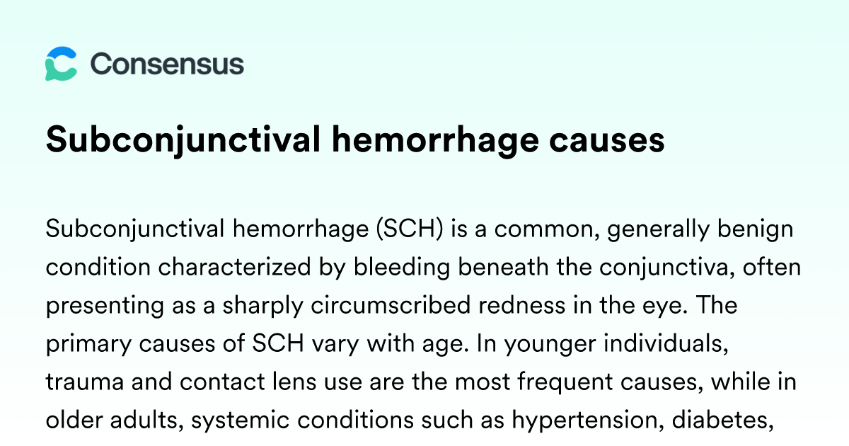 Subconjunctival Hemorrhage Causes - Consensus Academic Search Engine
