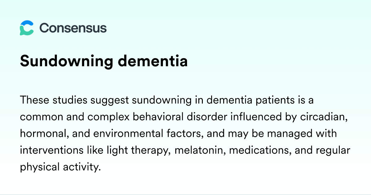 Sundowning Dementia - Consensus Academic Search Engine