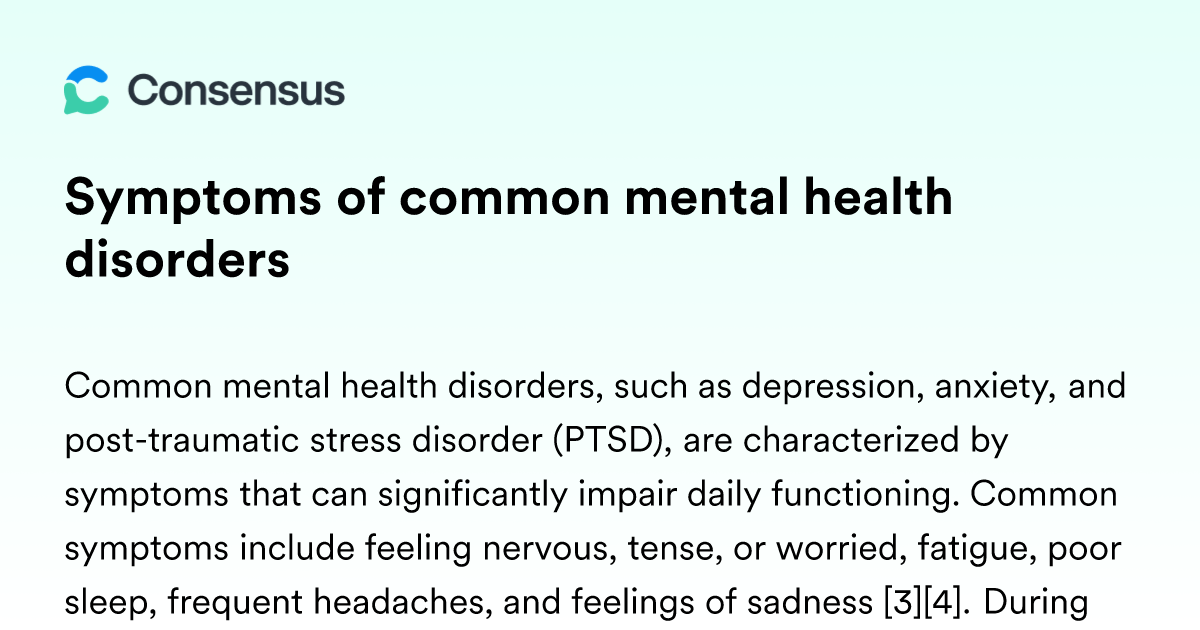 Symptoms Of Common Mental Health Disorders - Consensus Academic Search ...