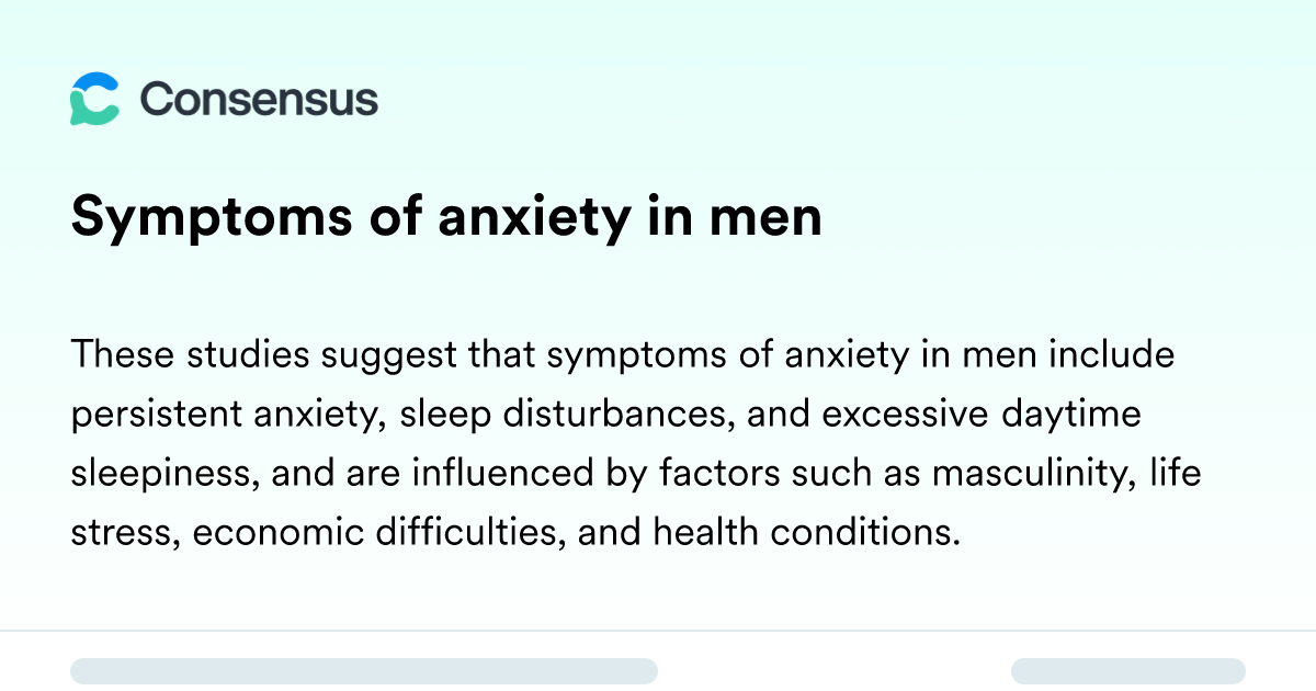 Symptoms Of Anxiety In Men - Consensus Academic Search Engine