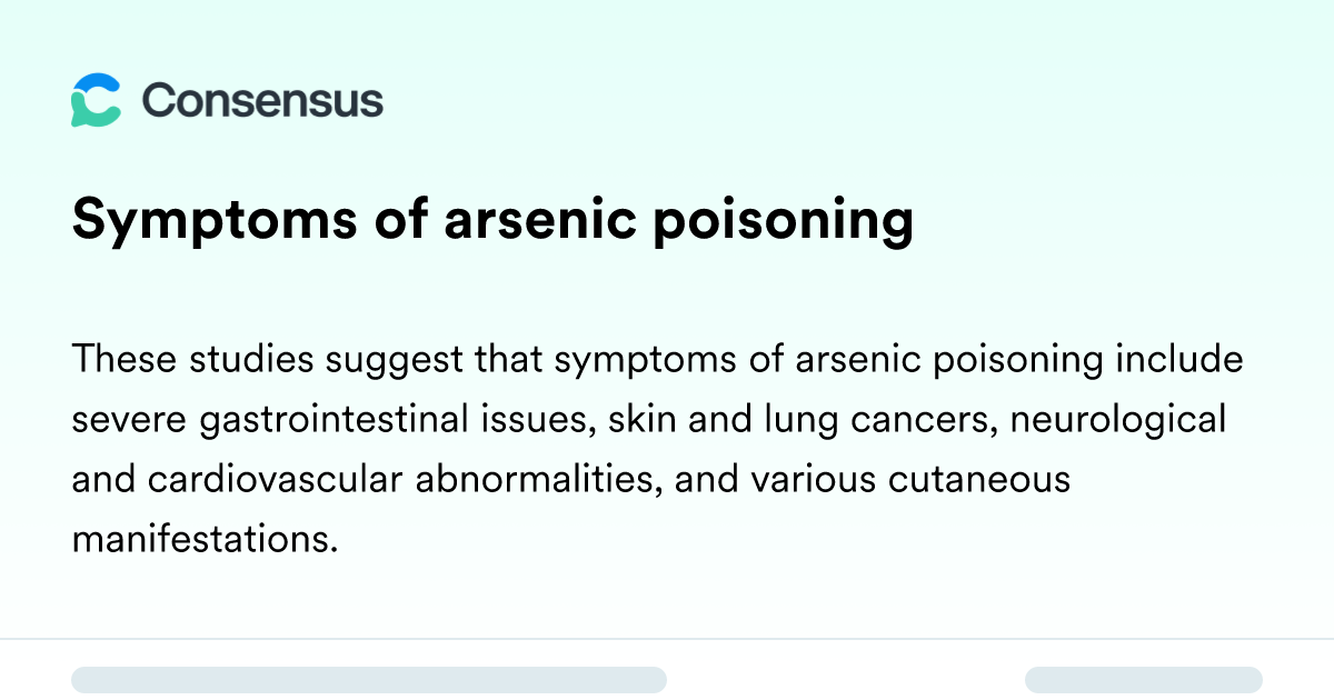 Symptoms Of Arsenic Poisoning - Consensus Academic Search Engine