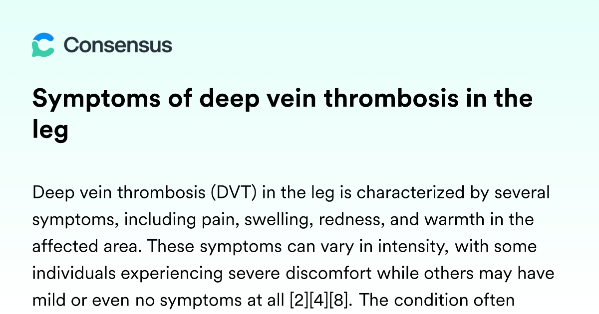 Symptoms Of Deep Vein Thrombosis In The Leg - Consensus Academic Search ...