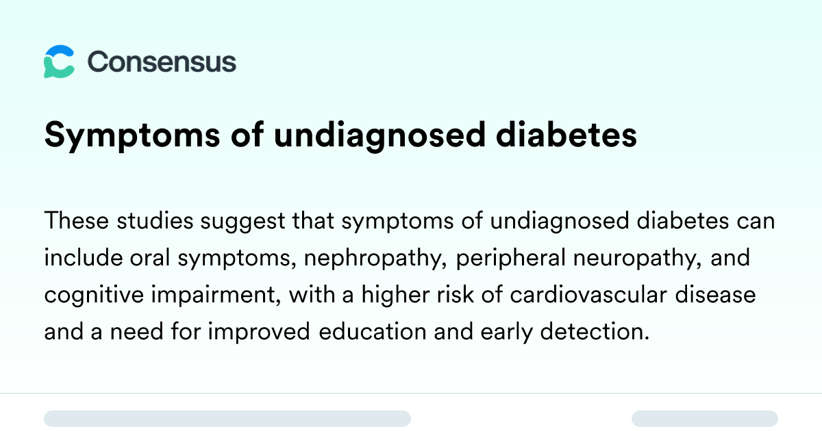 Symptoms Of Undiagnosed Diabetes - Consensus Academic Search Engine