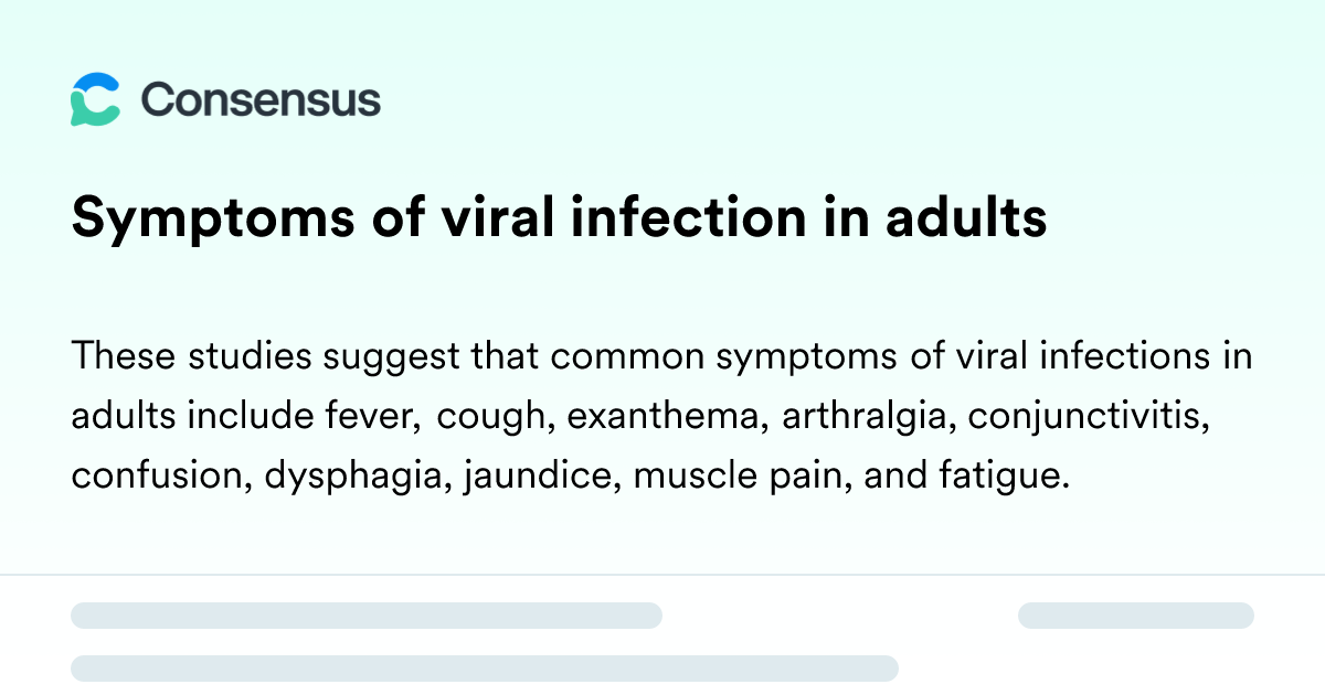 Symptoms Of Viral Infection In Adults - Consensus Academic Search Engine