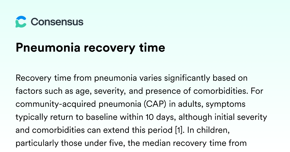 Pneumonia Recovery Time - Consensus Academic Search Engine