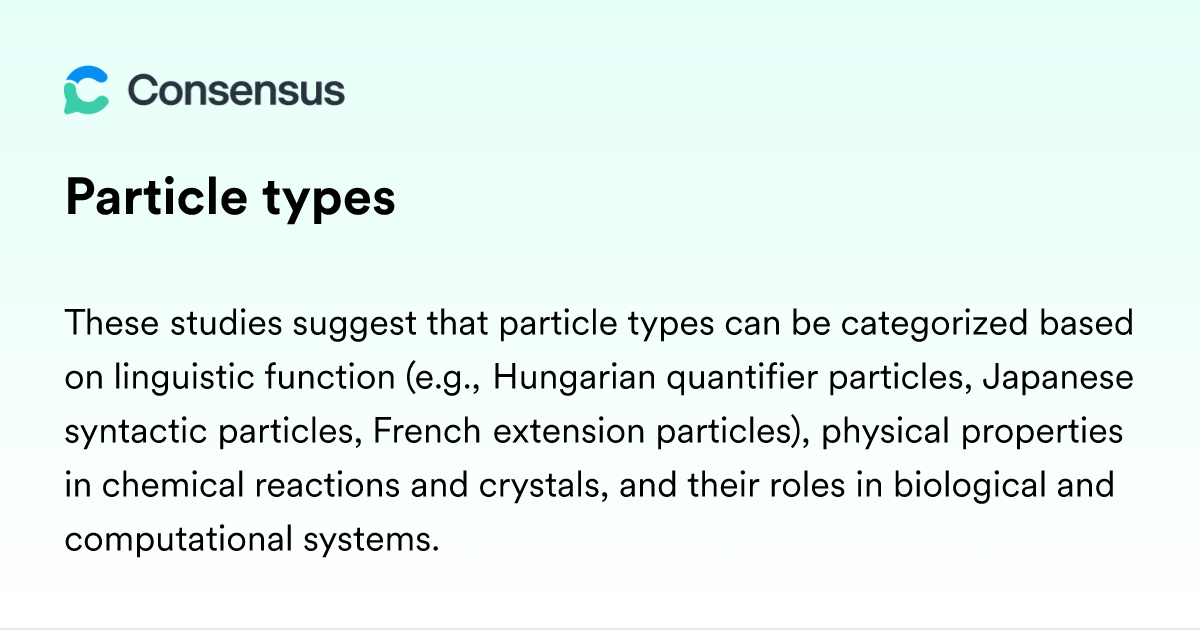 Particle Types - Consensus Academic Search Engine
