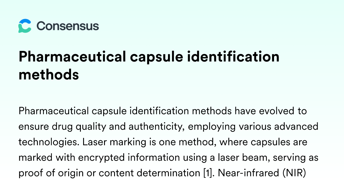 Pharmaceutical Capsule Identification Methods - Consensus Academic ...