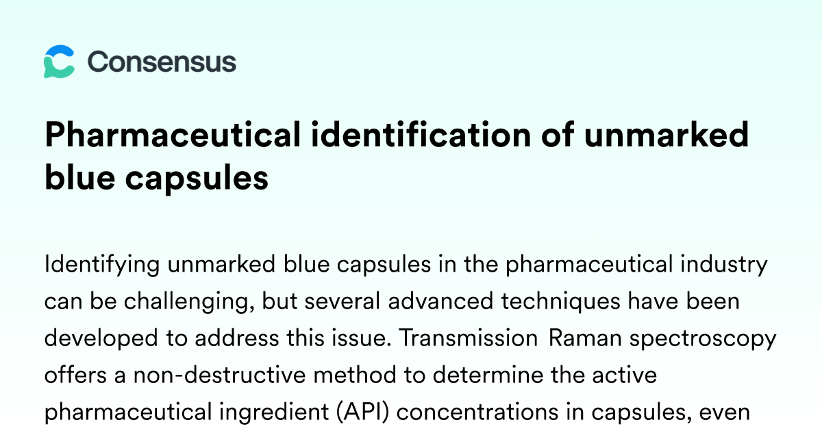 Pharmaceutical Identification Of Unmarked Blue Capsules - Consensus ...