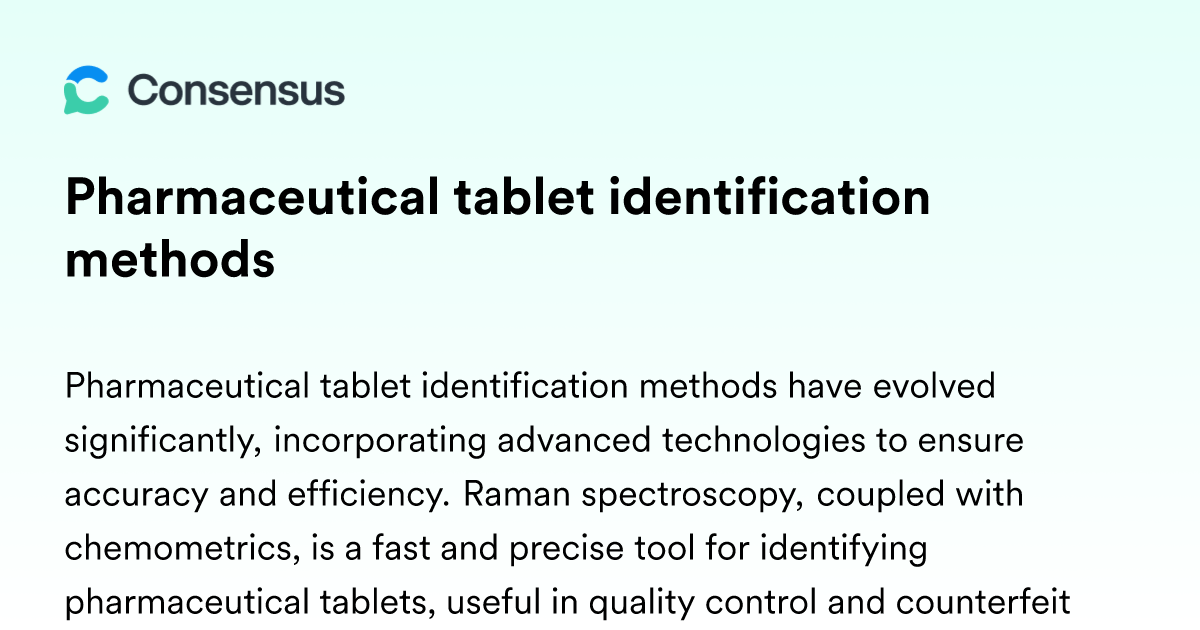 Pharmaceutical Tablet Identification Methods - Consensus Academic ...