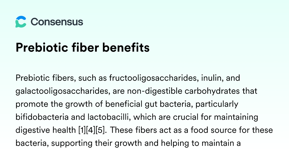 Prebiotic Fiber Benefits - Consensus Academic Search Engine