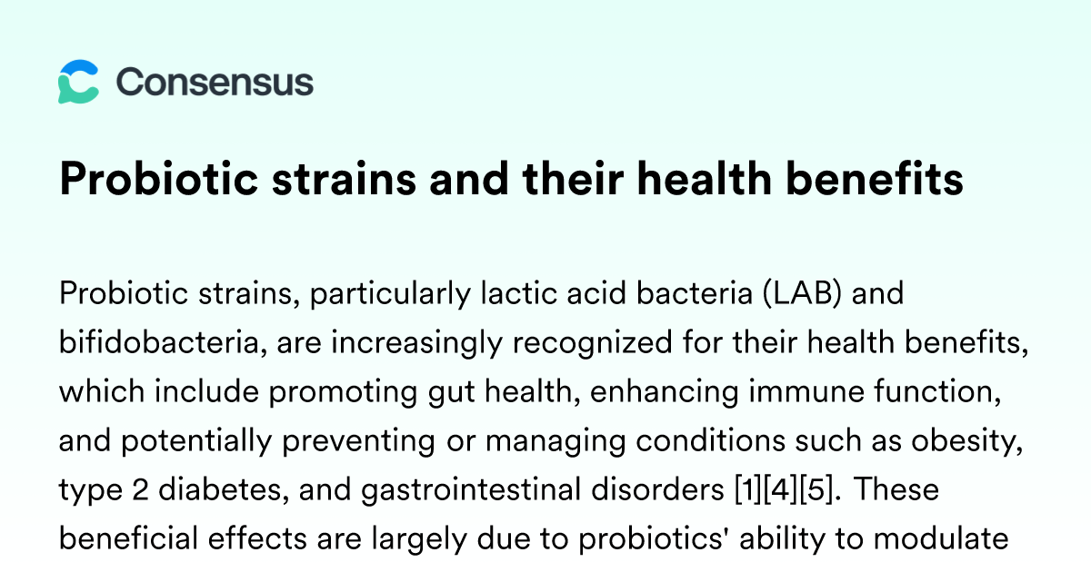 Probiotic Strains And Their Health Benefits - Consensus Academic Search ...