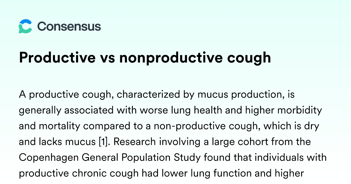Productive Vs Nonproductive Cough - Consensus Academic Search Engine