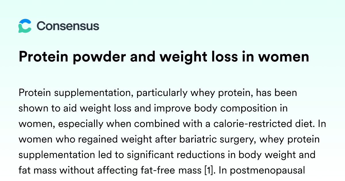Protein Powder And Weight Loss In Women - Consensus Academic Search Engine