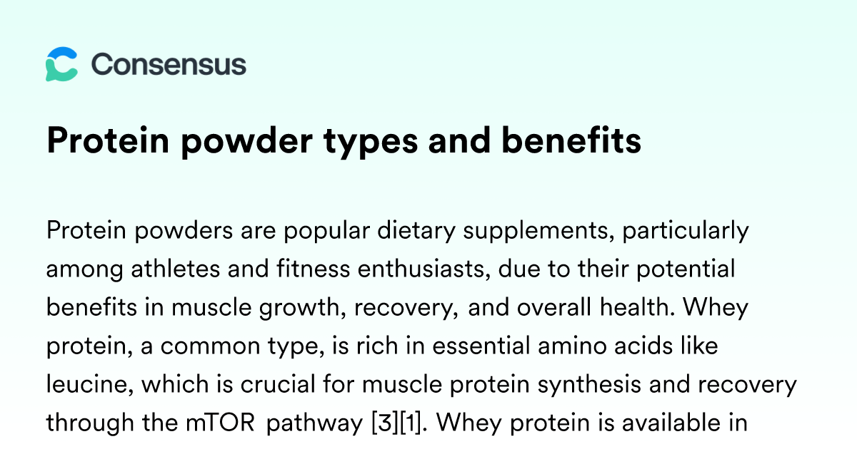 Protein Powder Types And Benefits - Consensus Academic Search Engine