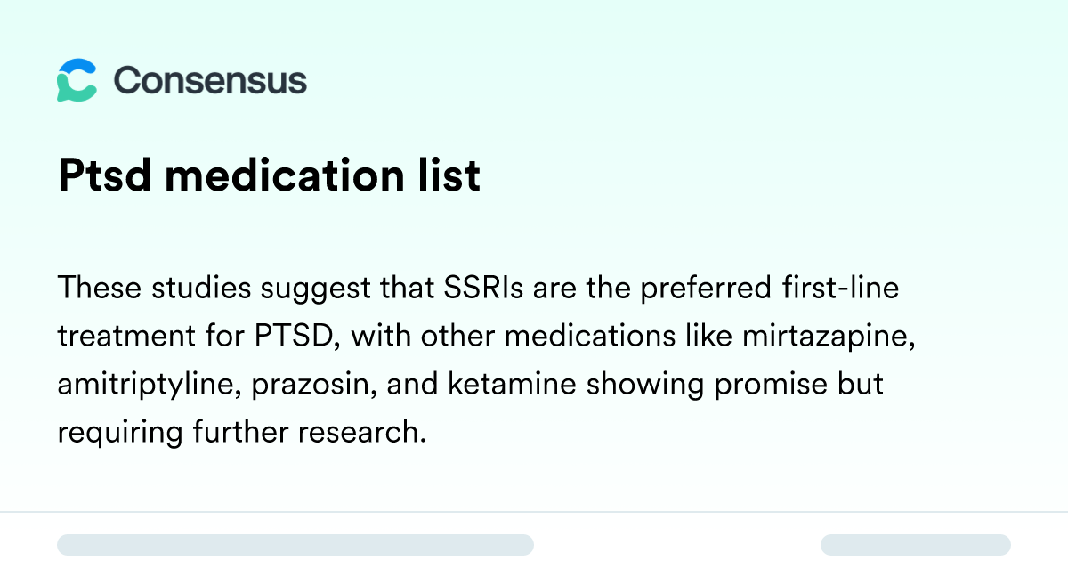 Ptsd Medication List - Consensus Academic Search Engine