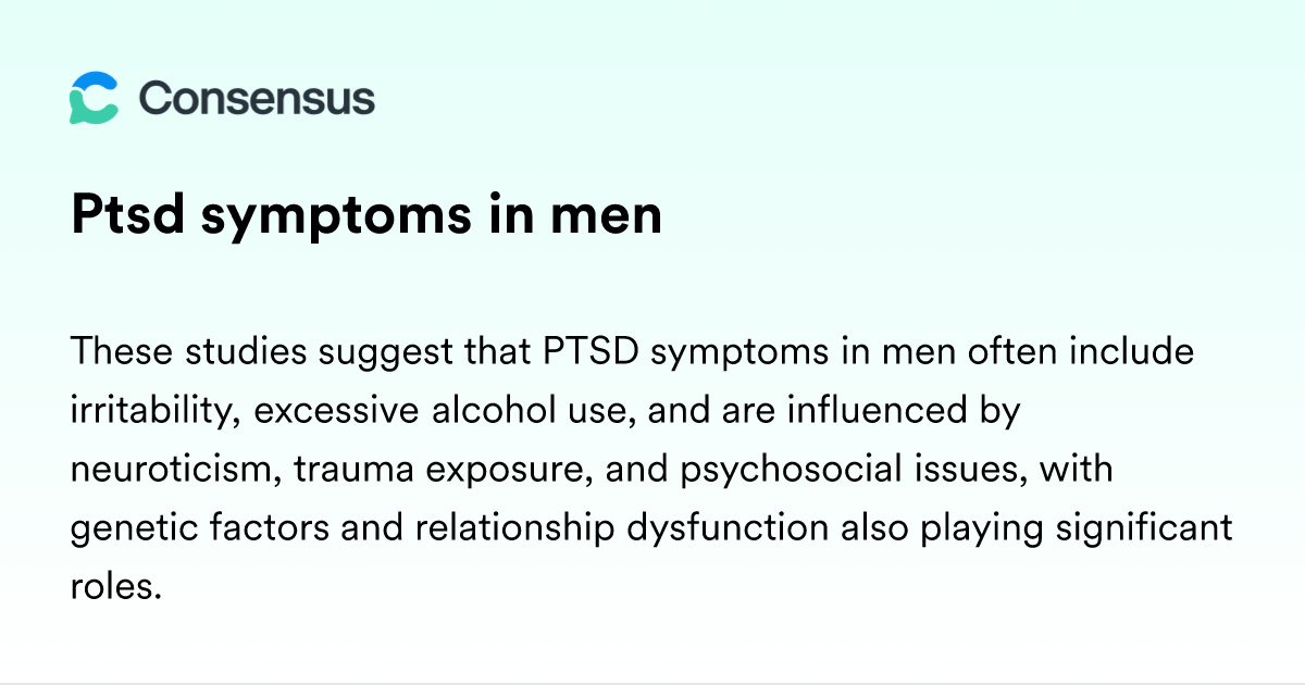 Ptsd Symptoms In Men - Consensus Academic Search Engine
