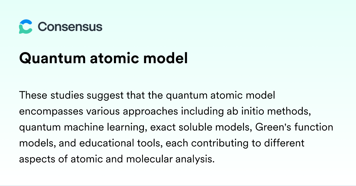 Quantum Atomic Model - Consensus Academic Search Engine
