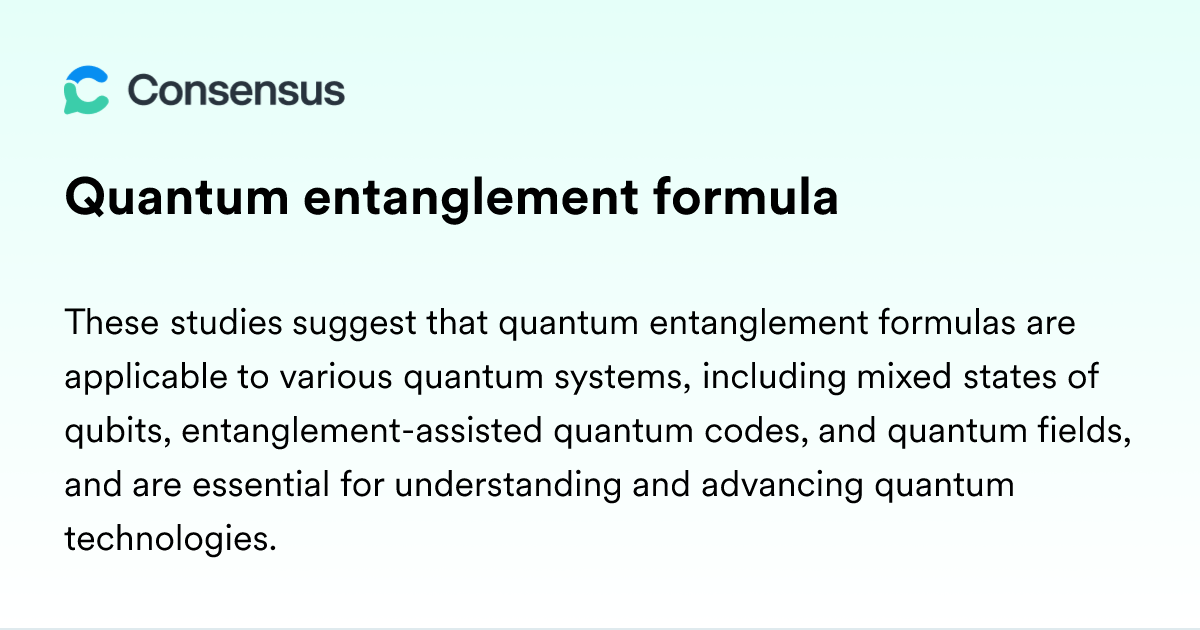 Quantum Entanglement Formula - Consensus Academic Search Engine