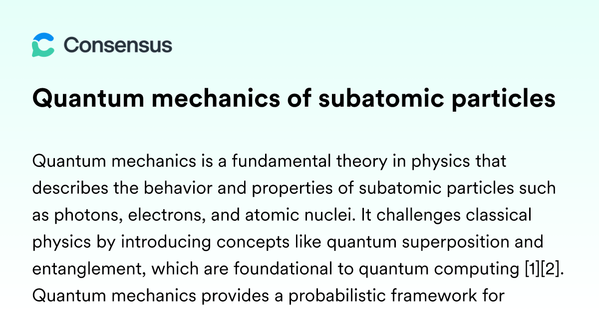 Quantum Mechanics Of Subatomic Particles - Consensus Academic Search Engine