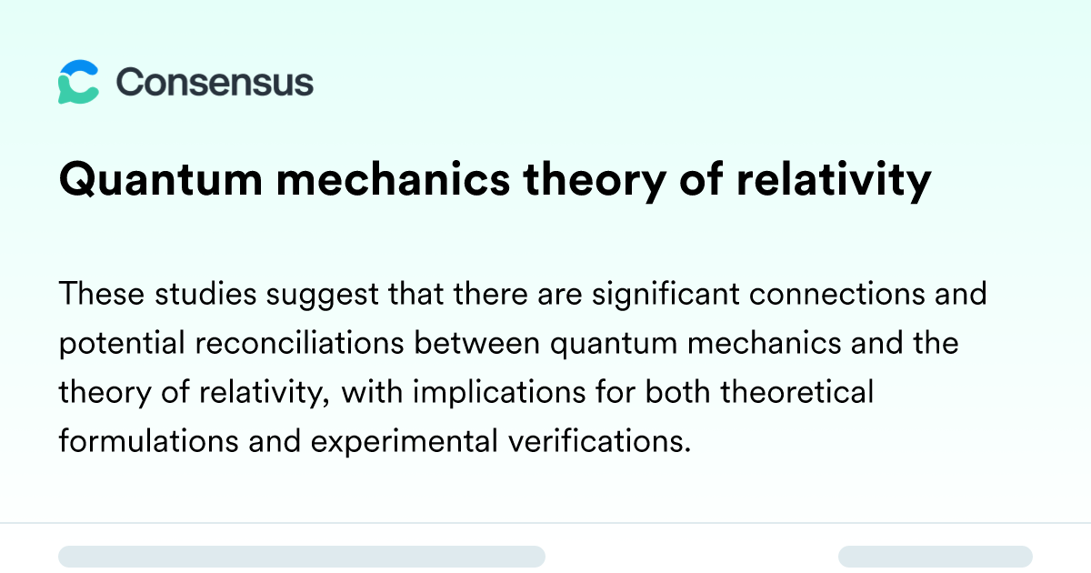 Quantum Mechanics Theory Of Relativity - Consensus Academic Search Engine