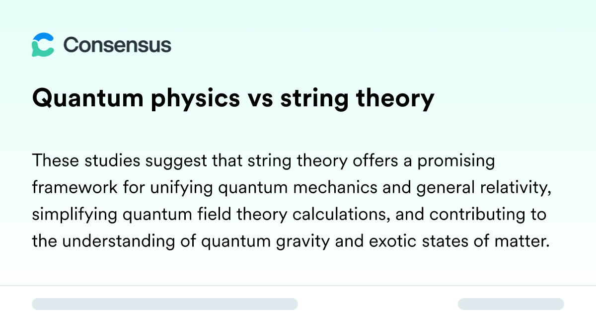 Quantum Physics Vs String Theory - Consensus Academic Search Engine