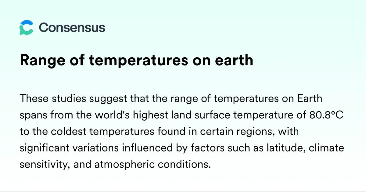 Range Of Temperatures On Earth - Consensus Academic Search Engine