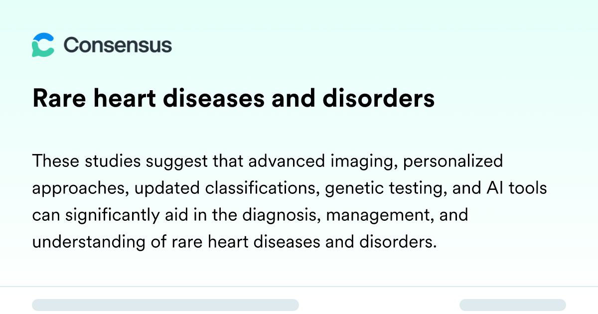 Rare Heart Diseases And Disorders - Consensus Academic Search Engine