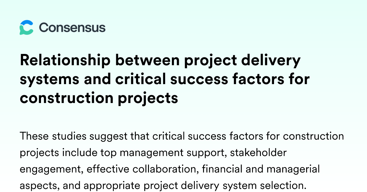 Relationship Between Project Delivery Systems And Critical Success ...