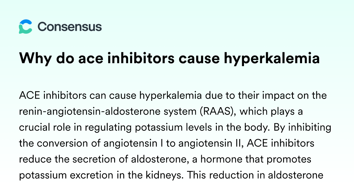 Why Do Ace Inhibitors Cause Hyperkalemia - Consensus Academic Search Engine