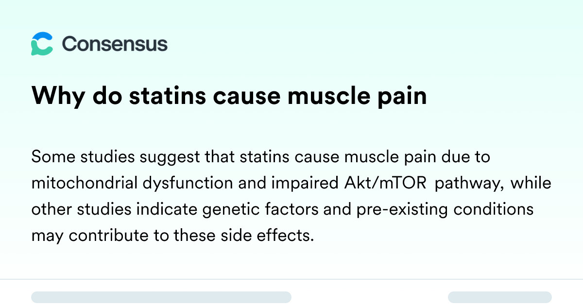 Why Do Statins Cause Muscle Pain - Consensus Academic Search Engine