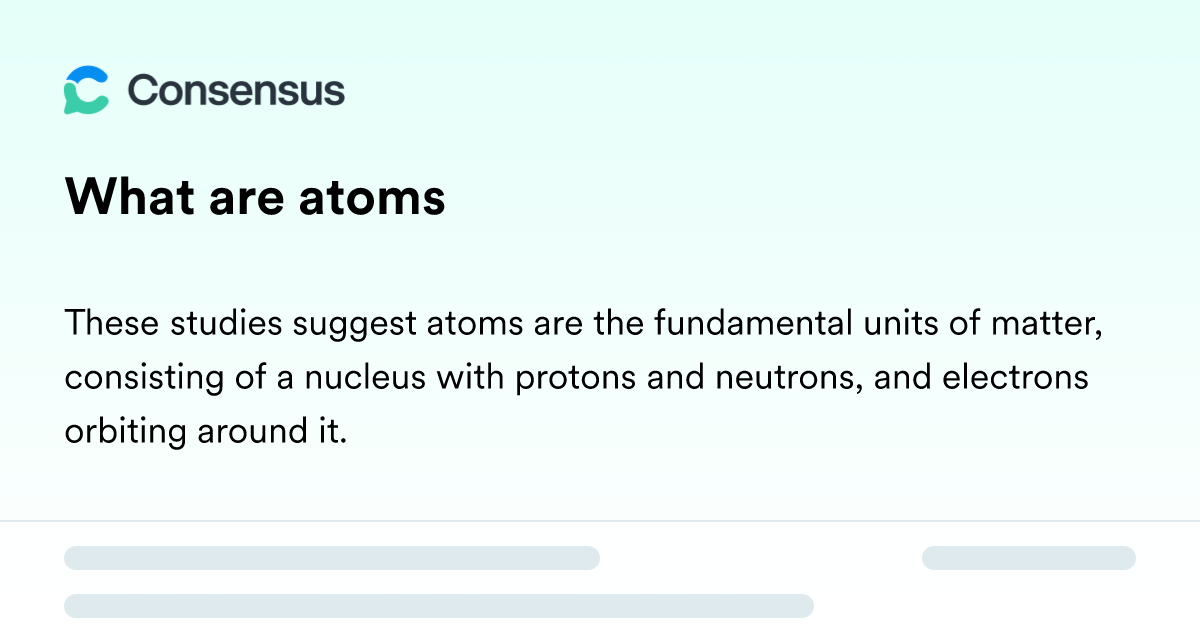 What Are Atoms - Consensus Academic Search Engine