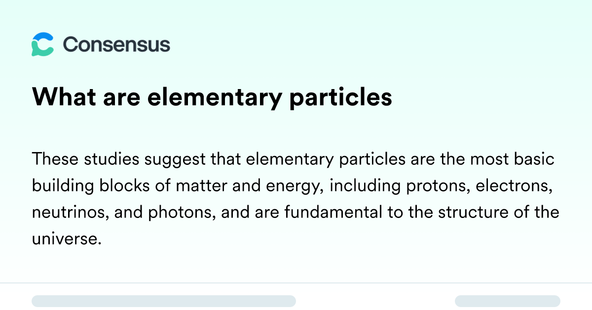 What Are Elementary Particles - Consensus Academic Search Engine