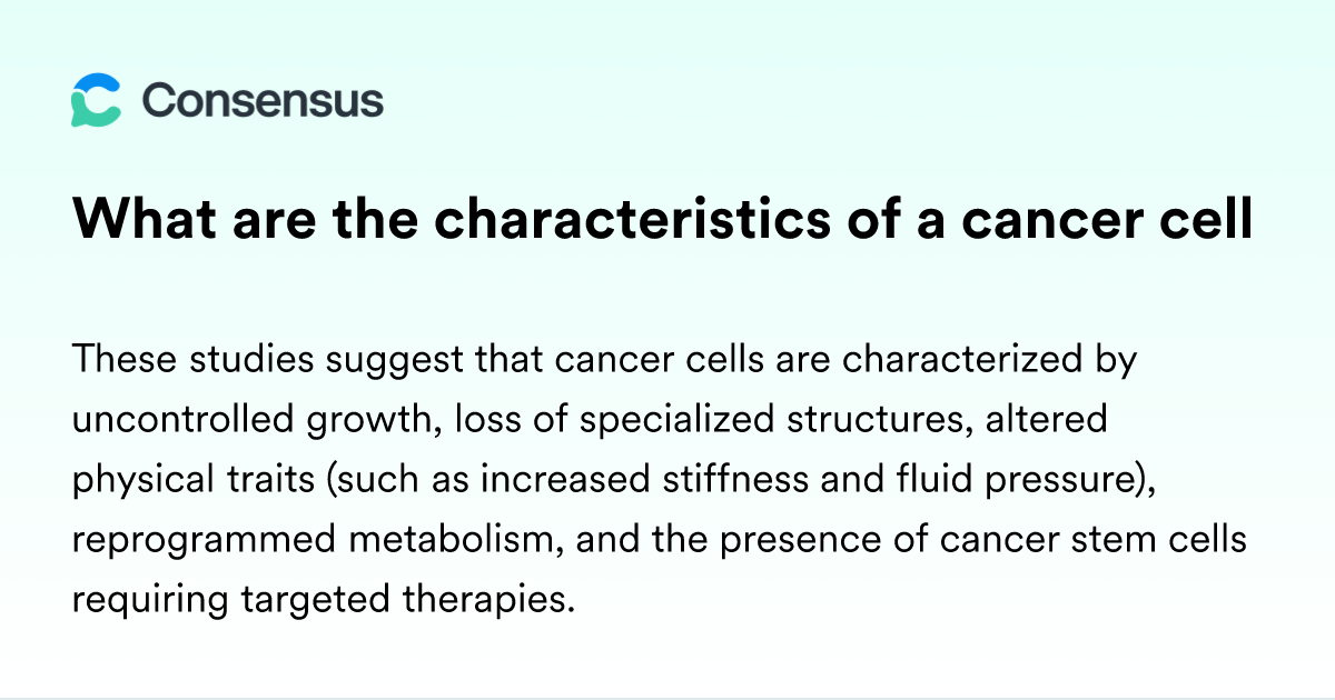 What Are The Characteristics Of A Cancer Cell - Consensus Academic ...