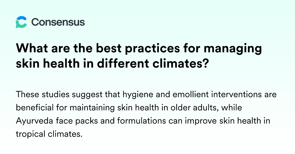 What Are The Best Practices For Managing Skin Health In Different ...