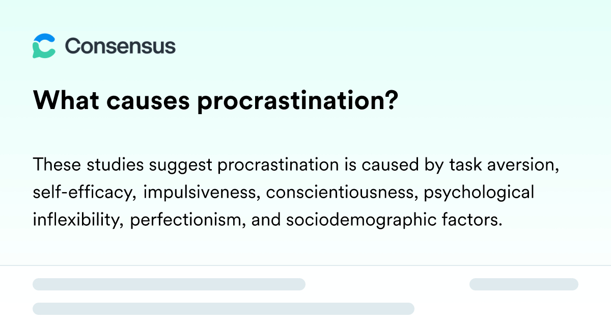 What Causes Procrastination? - Consensus Academic Search Engine