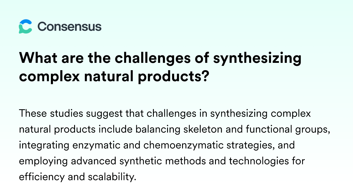What Are The Challenges Of Synthesizing Complex Natural Products ...