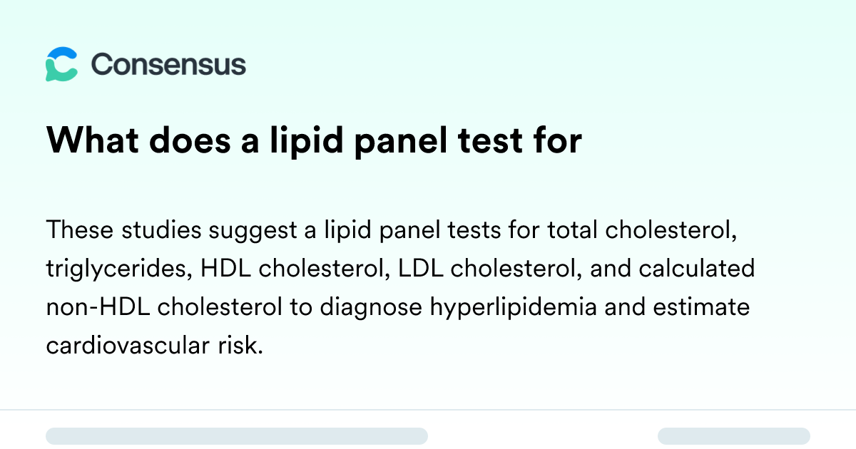 What Does A Lipid Panel Test For - Consensus Academic Search Engine