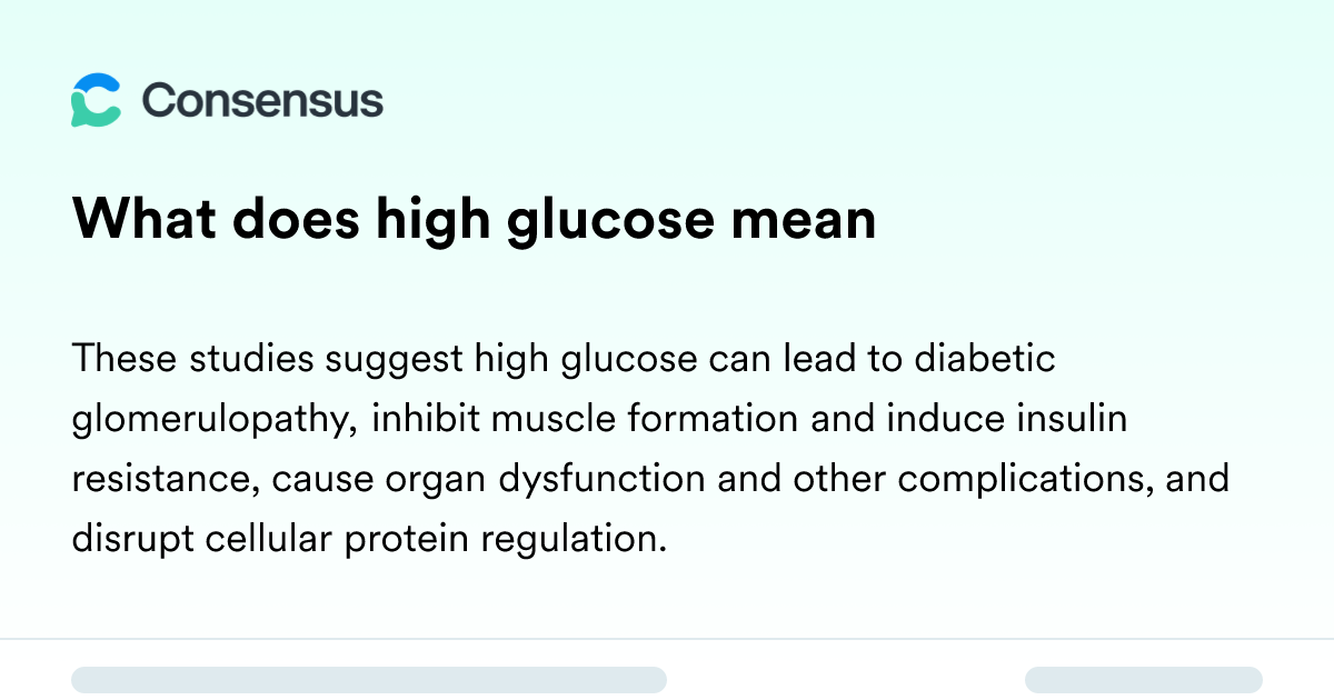 What Does High Glucose Mean - Consensus Academic Search Engine