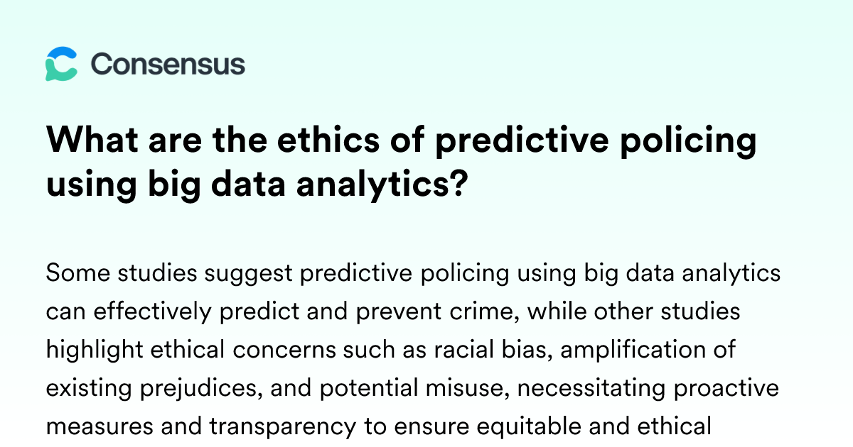 What Are The Ethics Of Predictive Policing Using Big Data Analytics ...