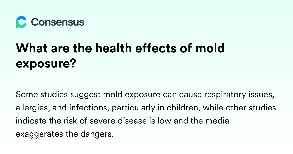 What Are The Health Effects Of Mold Exposure? - Consensus Academic ...