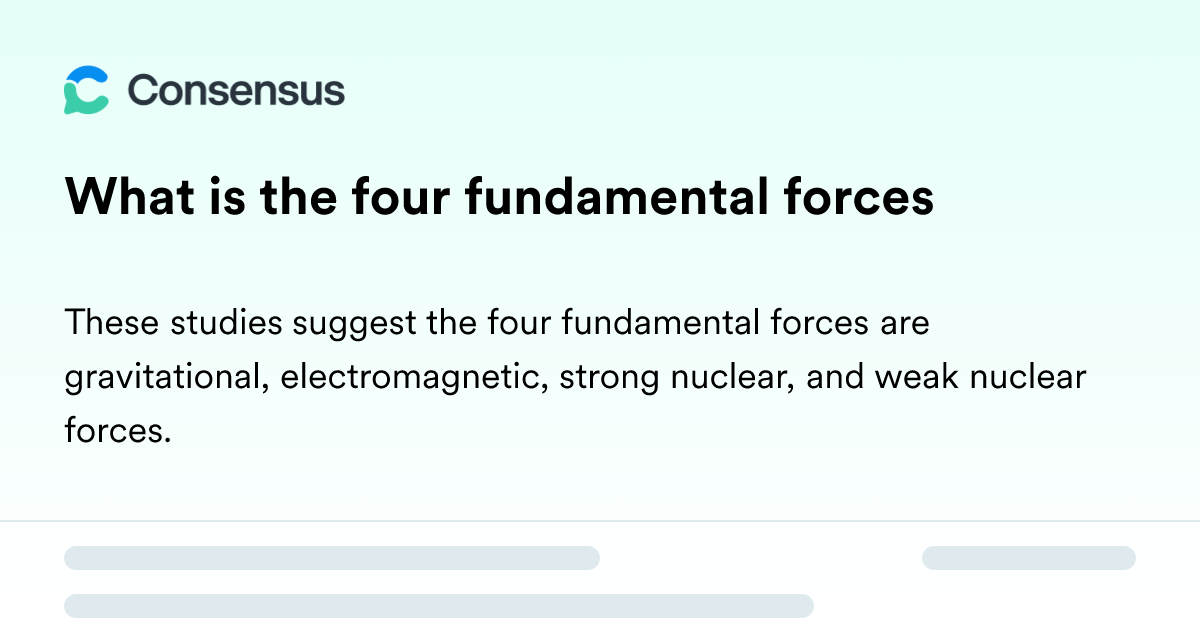 What Is The Four Fundamental Forces - Consensus Academic Search Engine