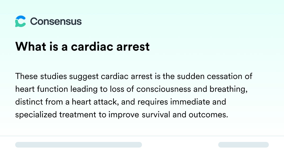 What Is A Cardiac Arrest - Consensus Academic Search Engine