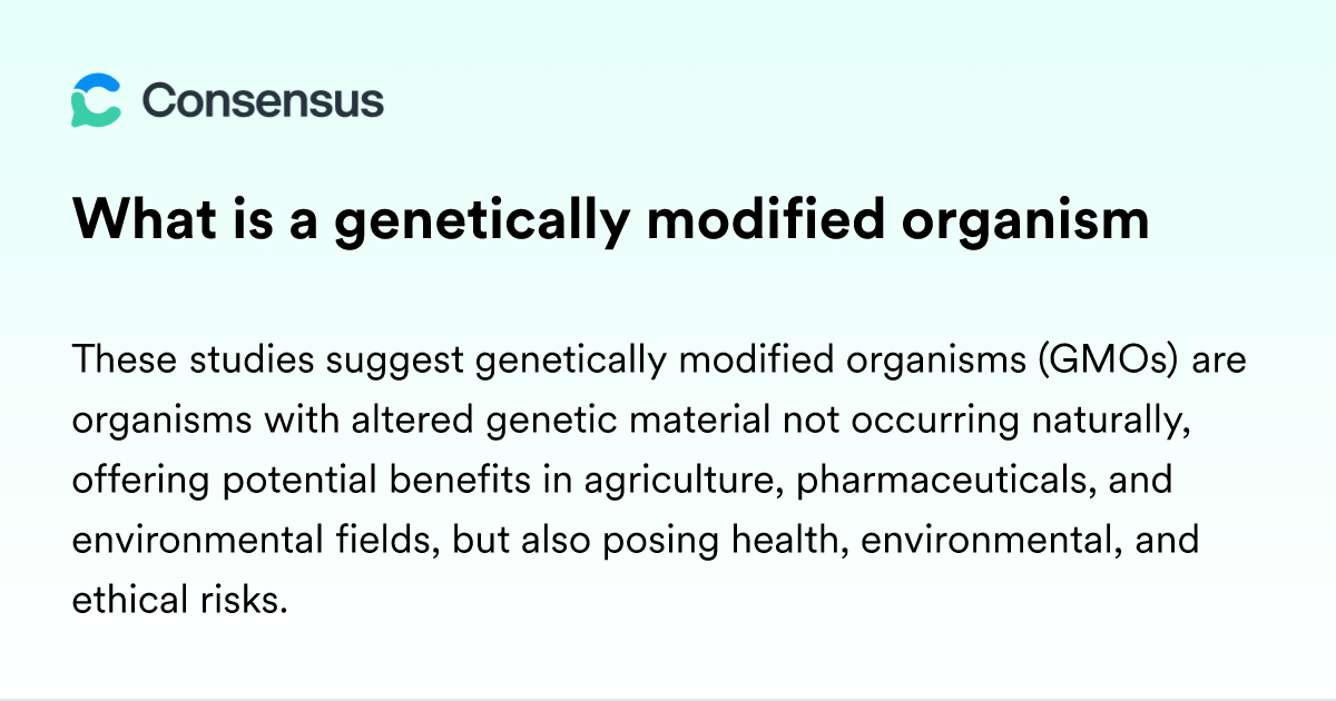 What Is A Genetically Modified Organism - Consensus Academic Search Engine