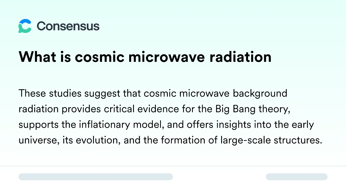 What Is Cosmic Microwave Radiation - Consensus Academic Search Engine