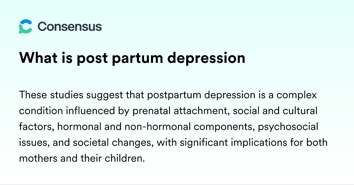 What Is Post Partum Depression - Consensus Academic Search Engine