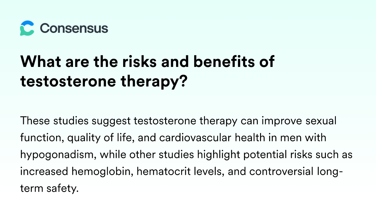 What Are The Risks And Benefits Of Testosterone Therapy? - Consensus ...