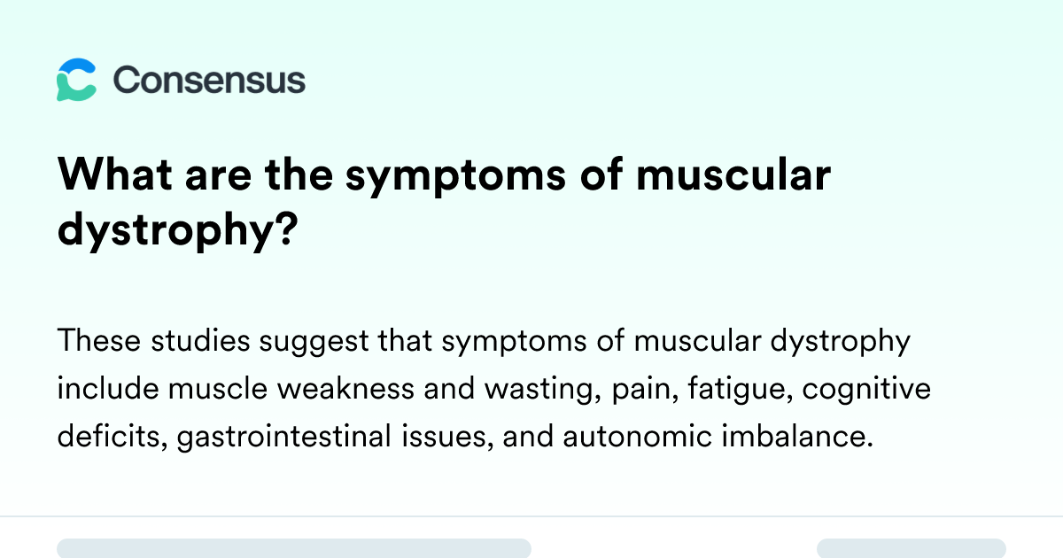 What Are The Symptoms Of Muscular Dystrophy? - Consensus Academic ...