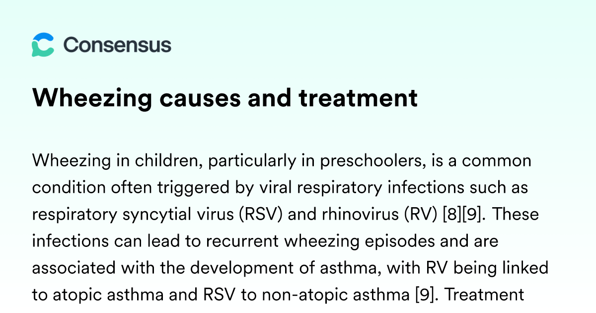 Wheezing Causes And Treatment - Consensus Academic Search Engine